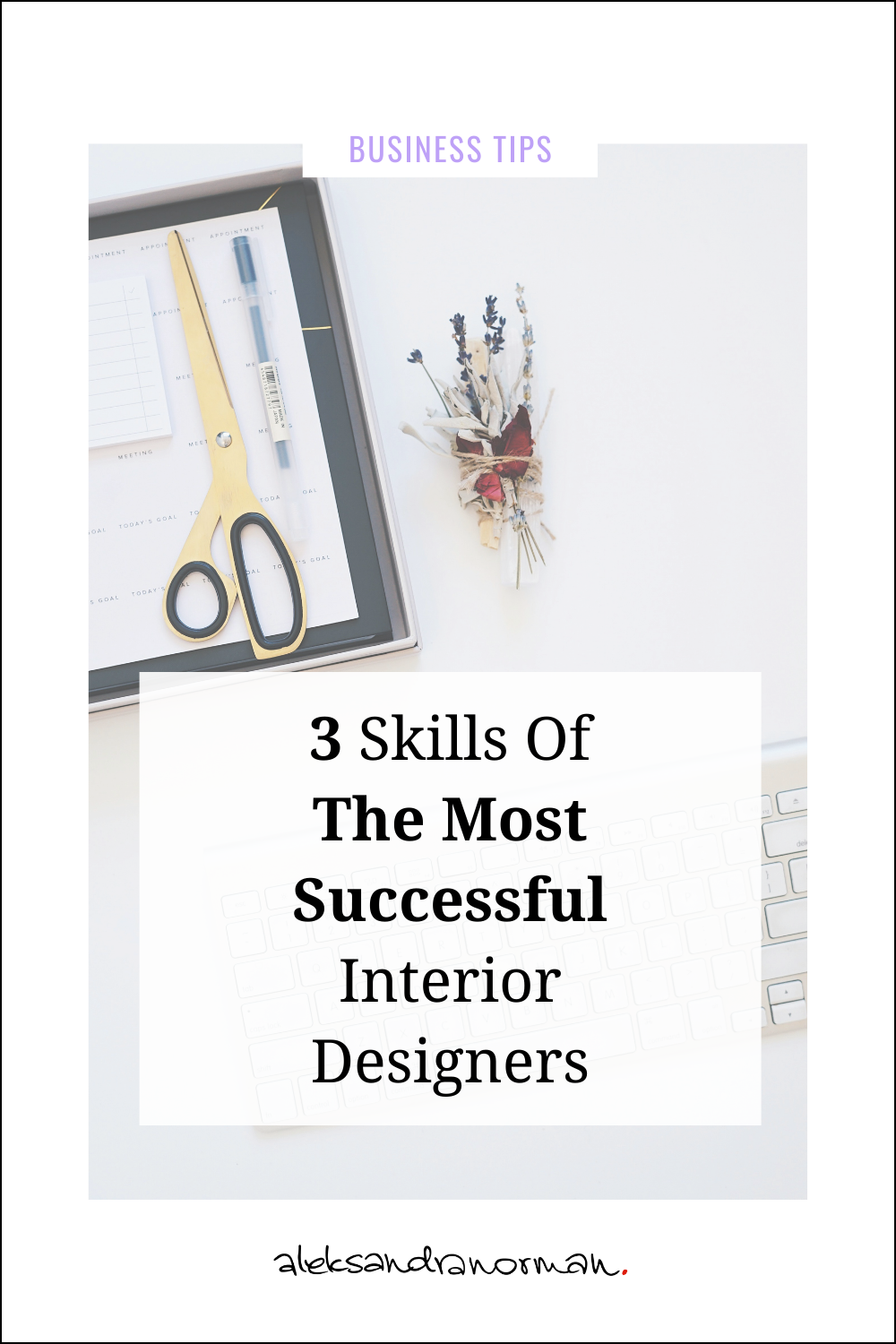 3 Skills Of The Most Successful Interior Designer In 2023